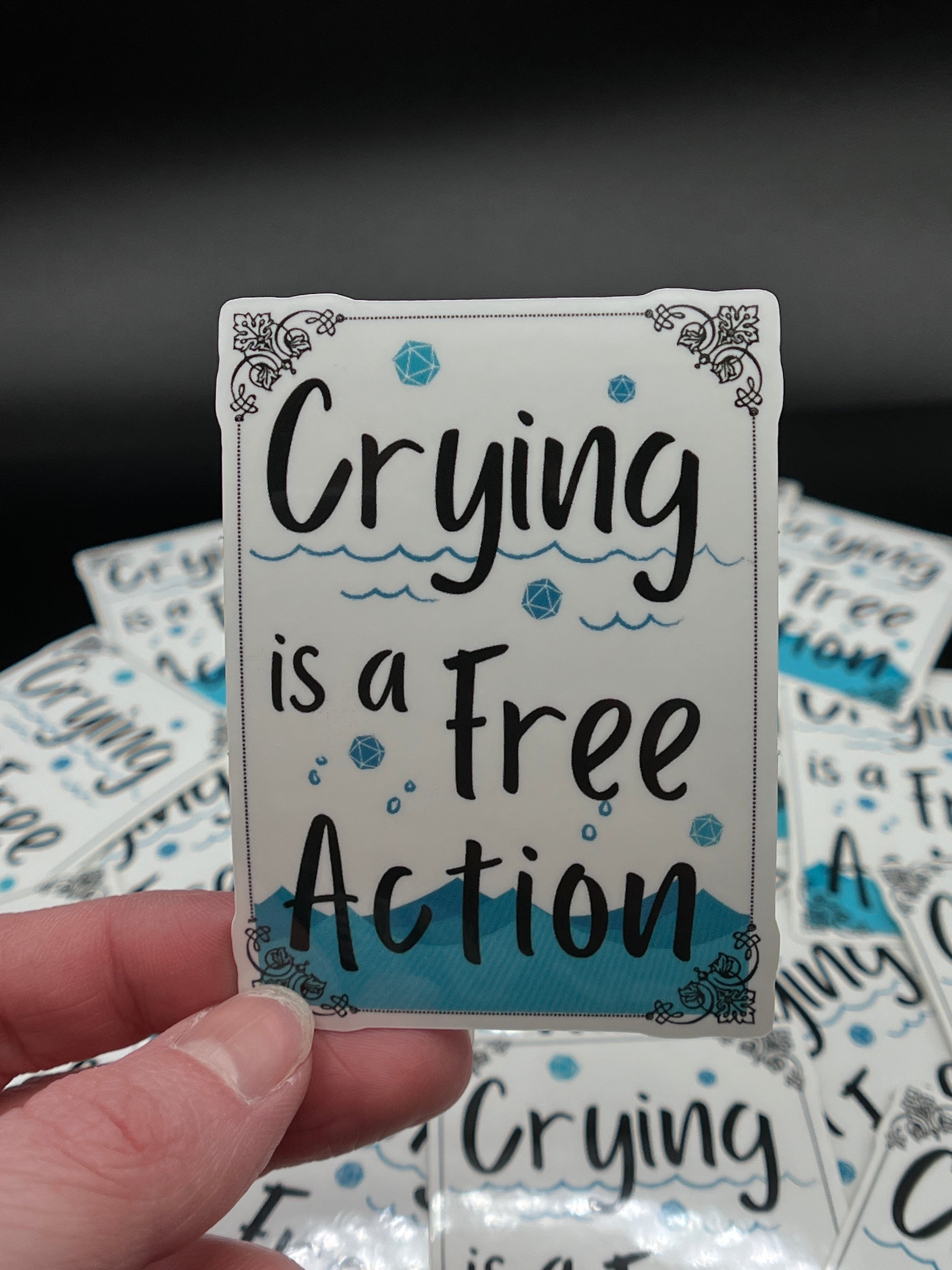 Crying is a Free Action Sticker – The Griffons Nest